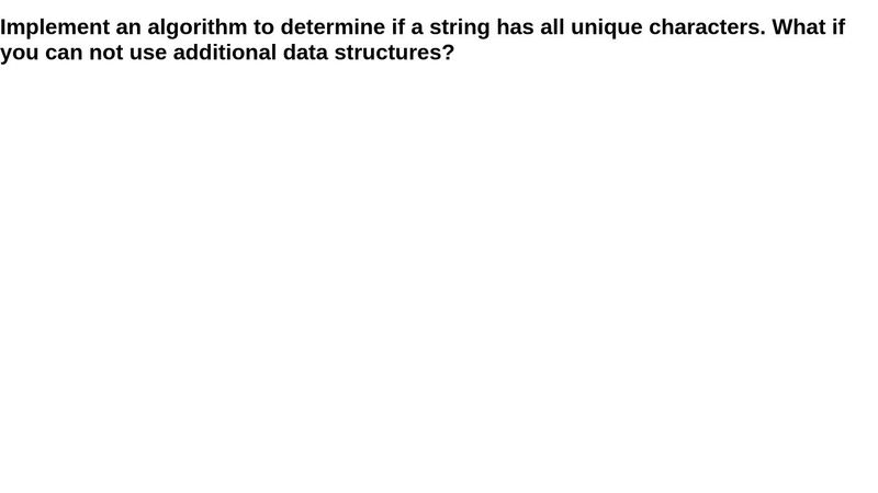 implement-an-algorithm-to-determine-if-a-string-has-all-unique-characters
