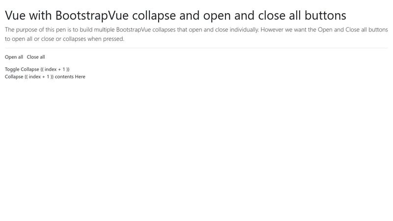 Vue with BootstrapVue collapse and open and close all buttons