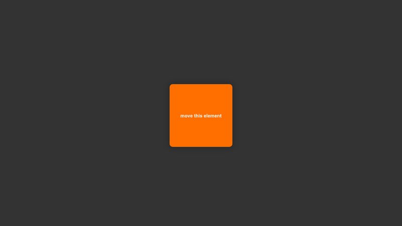 Move Element with JavaScript Move Element with JavaScript