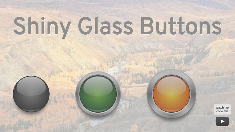 Shiny glass buttons with CSS variables