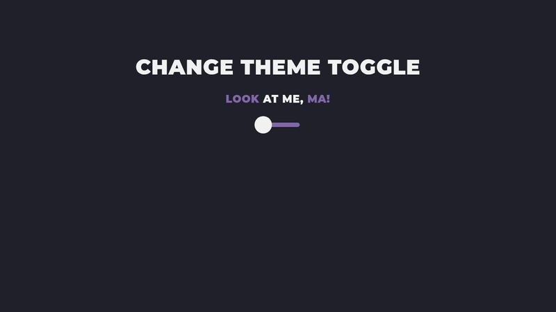Theme Change Toggle Button - pure CSS, vanilla JavaScript