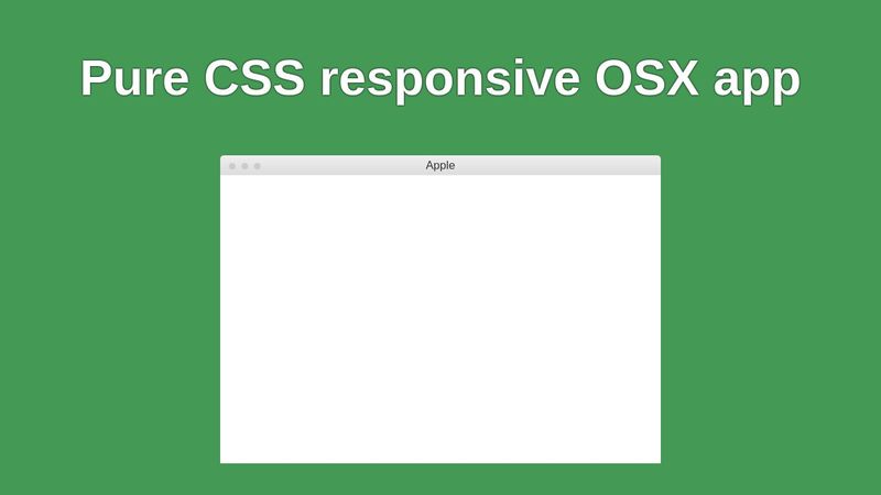 Pure CSS Mac OSX app