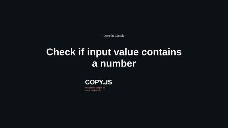 Check If Input Value Contains A Number Copy js check-if-input-value-contains-a-number-copy-js