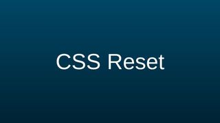 CSS Reset