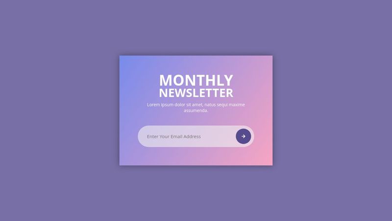 Awesome Newsletter Box Using Only HTML & CSS