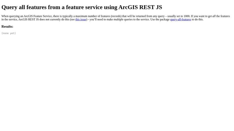 Query all features from a feature service - ArcGIS REST JS