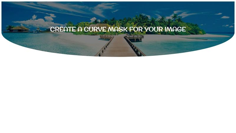 How To Create A Curve Mask For An Image In CSS
