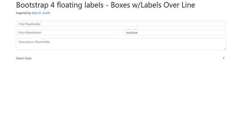 Floating Labels & Placeholders - Bootstrap 4 - Boxes with Labels Over Line