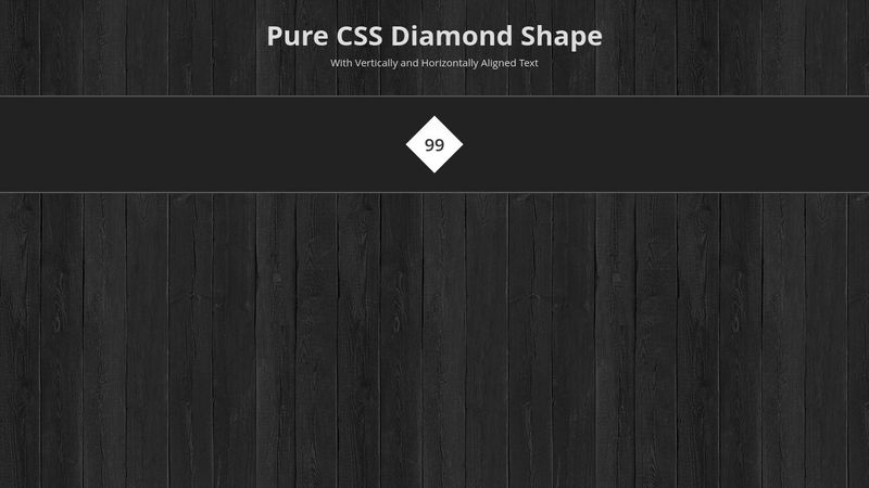 Pure CSS Diamond Shape with Vertical and Horizontal Aligned Text