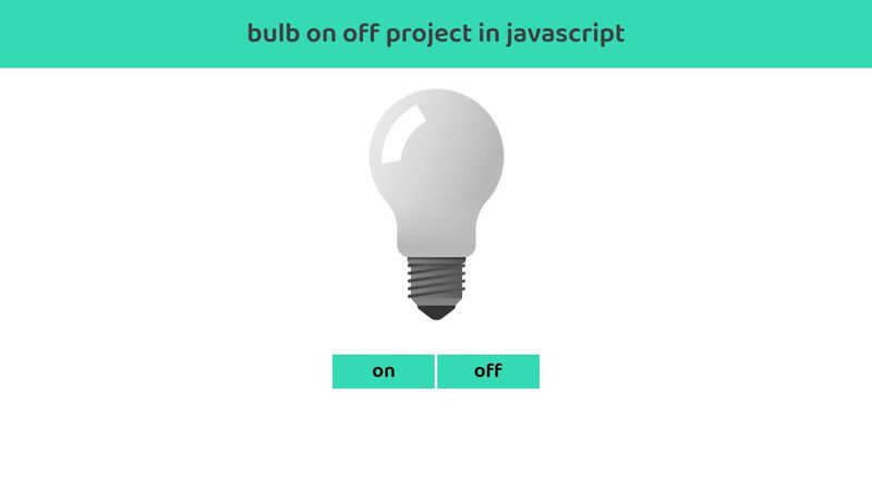 Bulb On Off Project Using Html Css And Javascript 1788