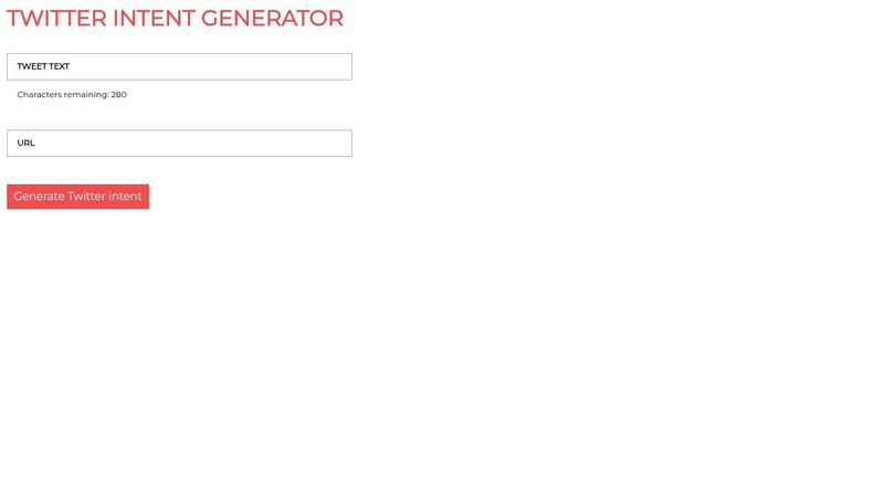 Twitter intent generator