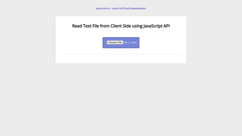 Read Local Text File Using JavaScript Read Local Text File Using JavaScript