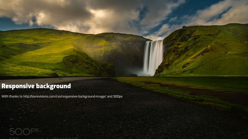 Responsive Full Screen Background Responsive Full Screen Background