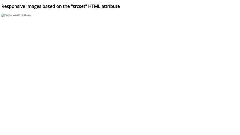 HTML | Attributes | Responsive images based on the "srcset" attribute