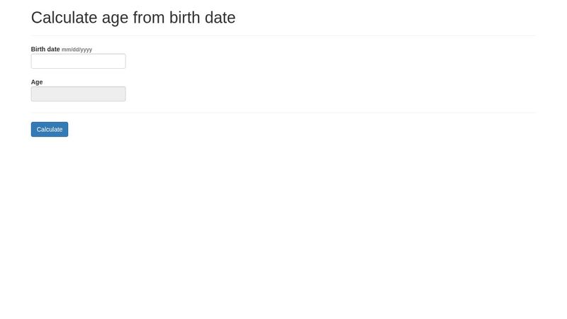 Calculate Age From Birth Date Calculate Age From Birth Date