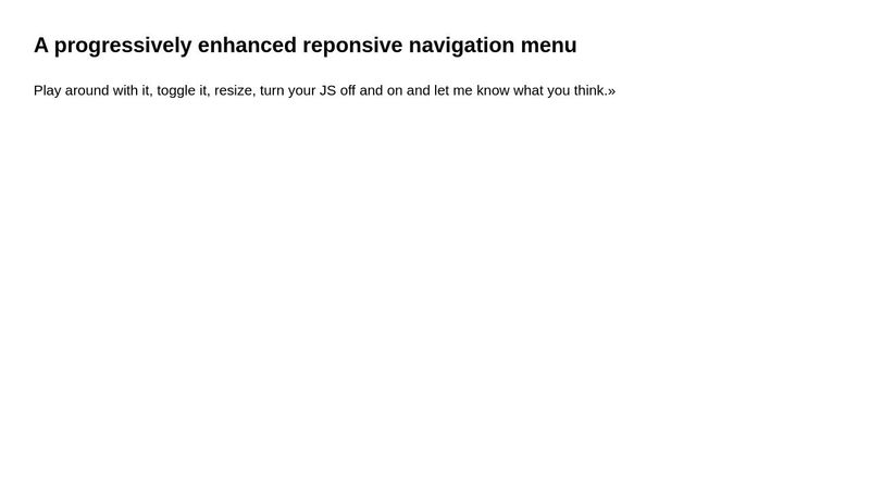 A progressively enhanced responsive navigation menu
