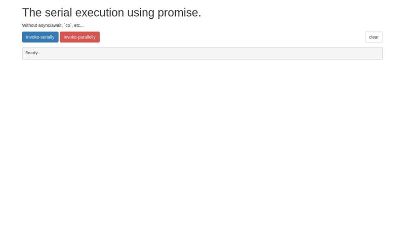 The serial execution using promise.