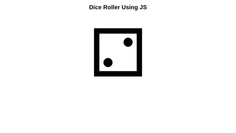 Dice Roller Using JS