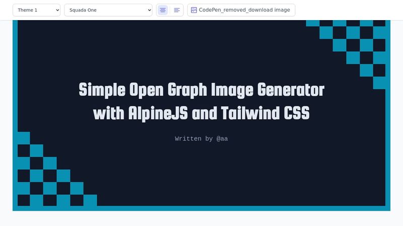 Simple Open Graph Image Generator with AlpineJS and Tailwind CSS