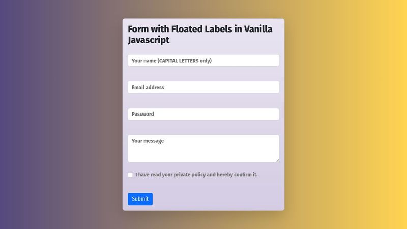 Form with Floated Labels in Vanilla Javascript