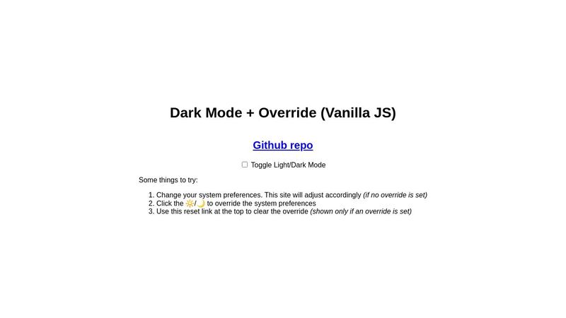 Dark Mode + Override (Vanilla JS)