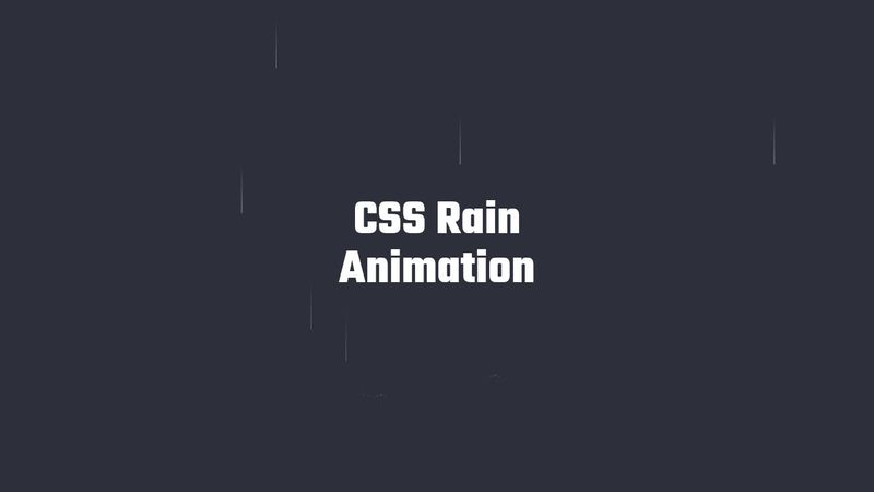 Demo Rain Animation | CSS