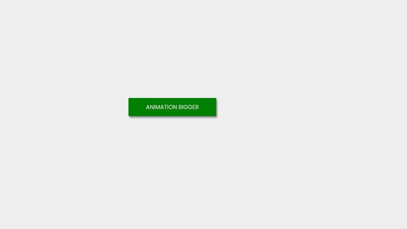 Pure CSS button animation bigger on hover