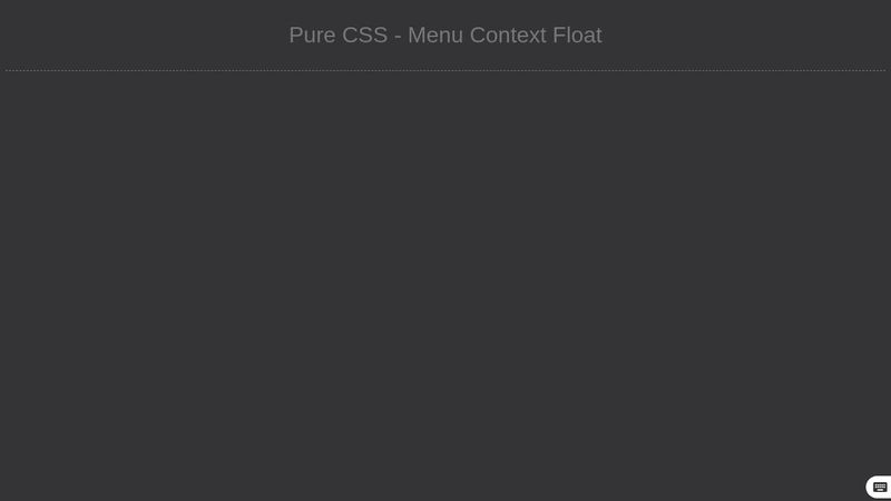 Pure CSS - Menu Context Float