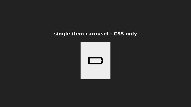 single item carousel - CSS only