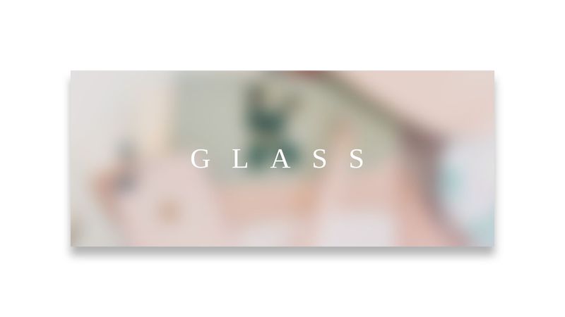 CSS - Frosted Glass