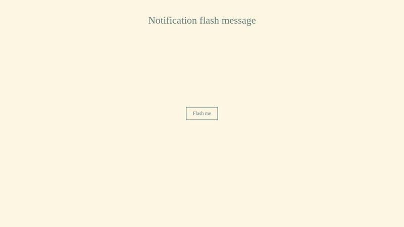 Notification flash message