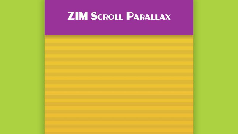 Scrolling Parallax Animations with ZIM - CodePen Challenge!