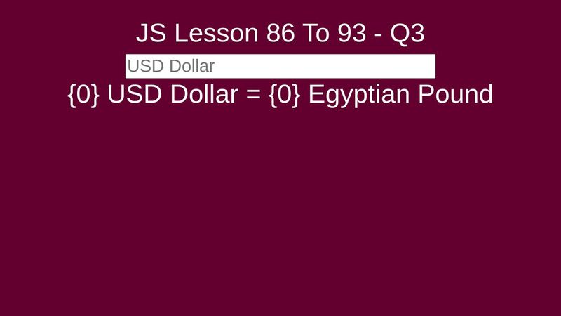 JS Lesson 86 To 93 - Q3