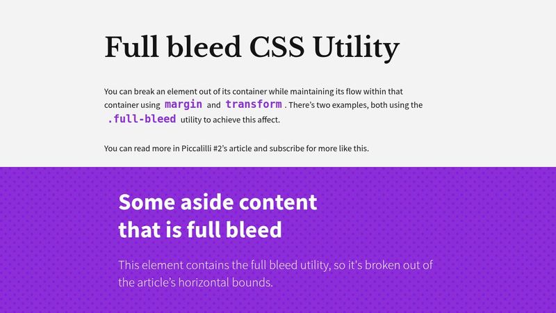 Piccalilli CSS Utility — Issue #2 — Full bleed utility
