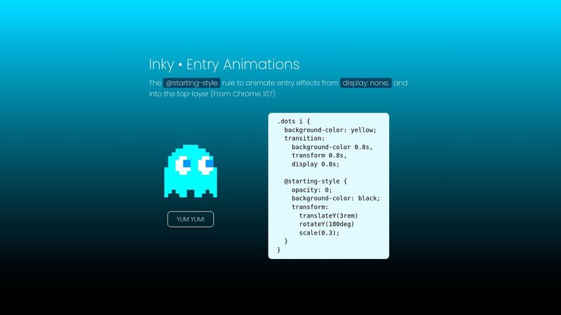 Pacman CSS Fun: 3 of 4 @starting-style entry animations