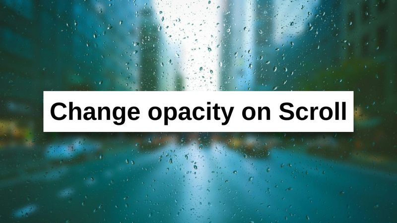 opacity scroll