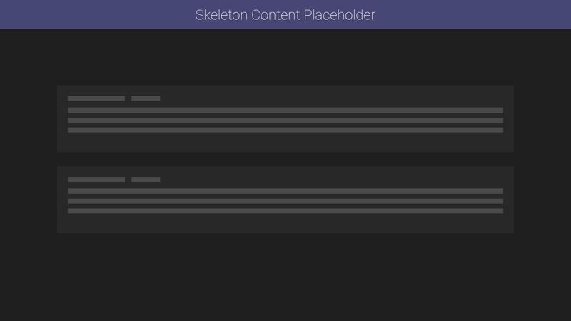 Skeleton Content Placeholder