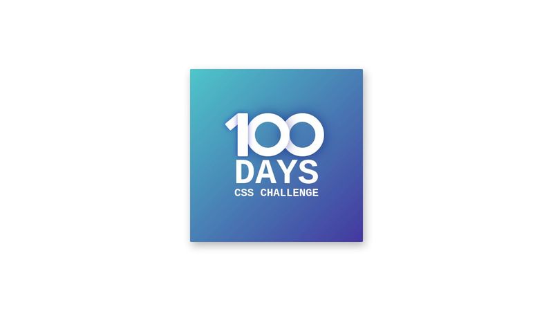 001 - 100 Days CSS