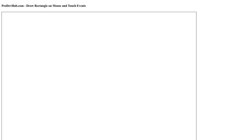 Draw Rectangle In Canvas On Mouse Events ProDevHub draw-rectangle-in-canvas-on-mouse-events-prodevhub