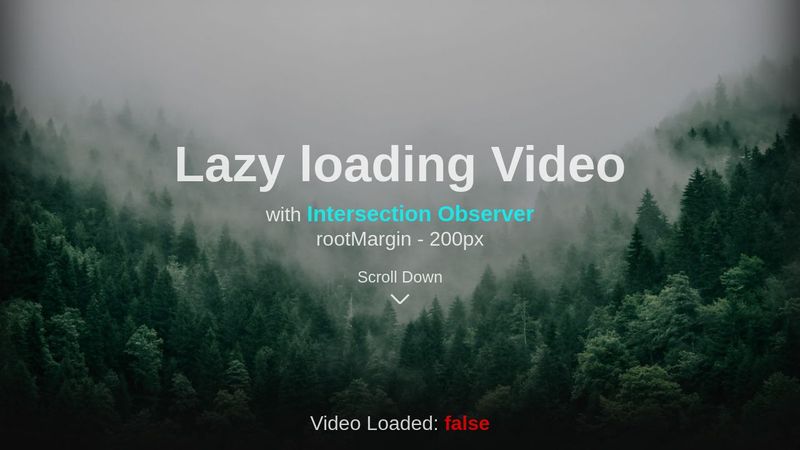 Lazy loading Video with Intersection Observer Lazy loading Video with Intersection Observer