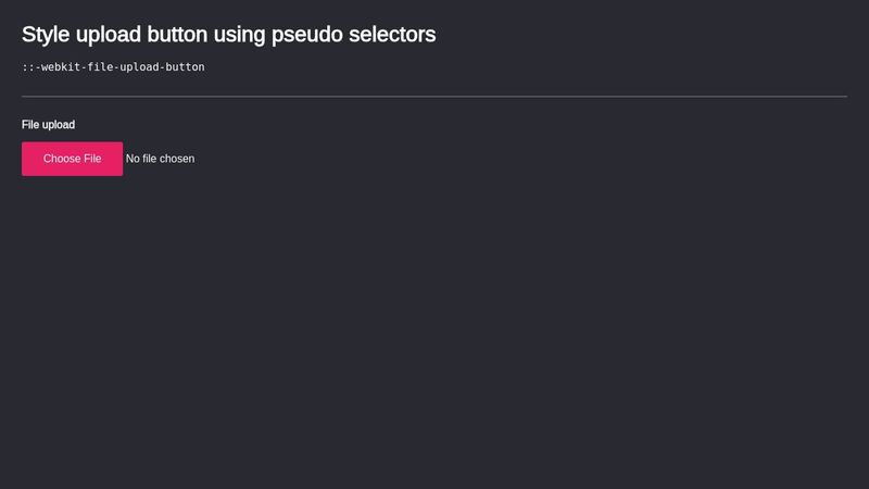 Style upload button through pseudo classes