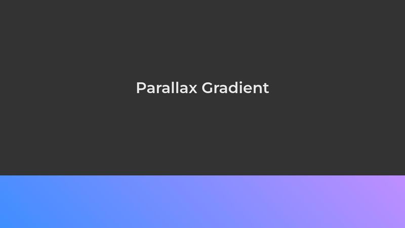 Gradient Parallax