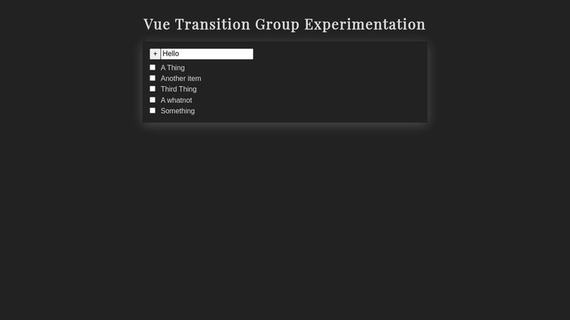 Vue Transition Group Experimentation