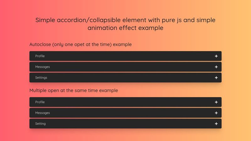 Simple accordion-collapsible element with pure js and simple animation ...