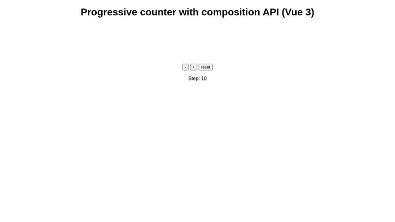 Progressive counter with composition API (Vue 3)