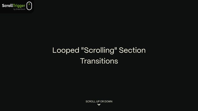 Looped "Scrolling" Section Transitions - ScrollTrigger