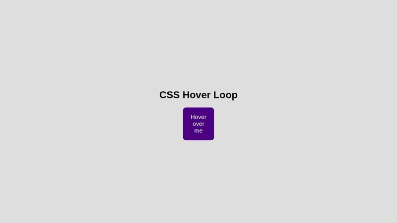 CSS Hover Loop Example