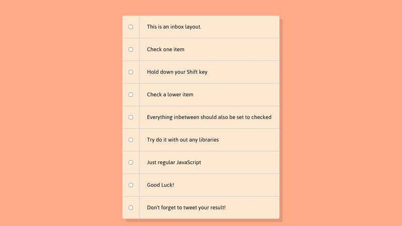#Javascript30 Day10- Hold Shift to Check Multiple Checkboxes