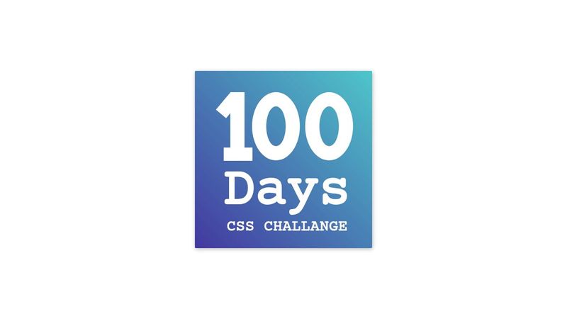 001 - 100 Days CSS