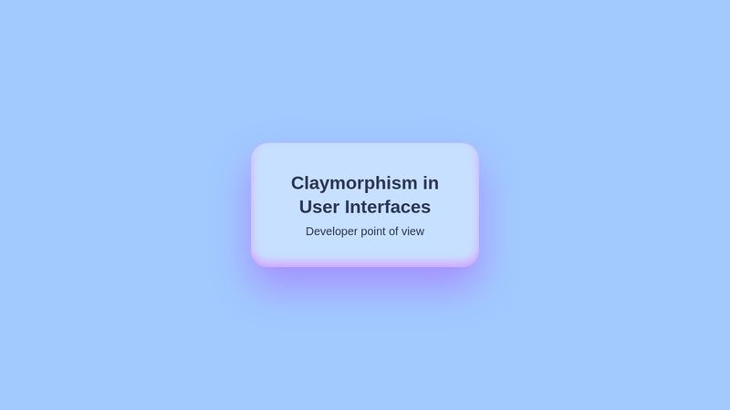 Claymorphism CSS - new design trend